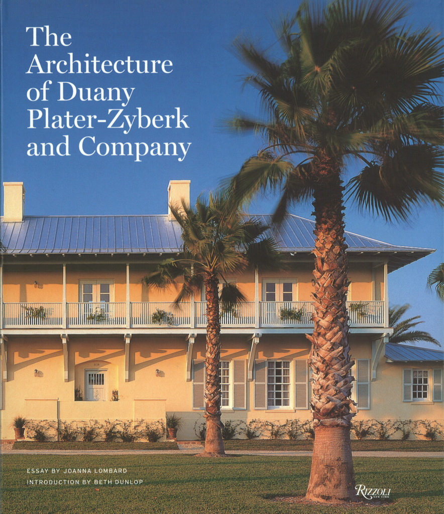 The Architecture of Duany Plater-Zyberk and Company
